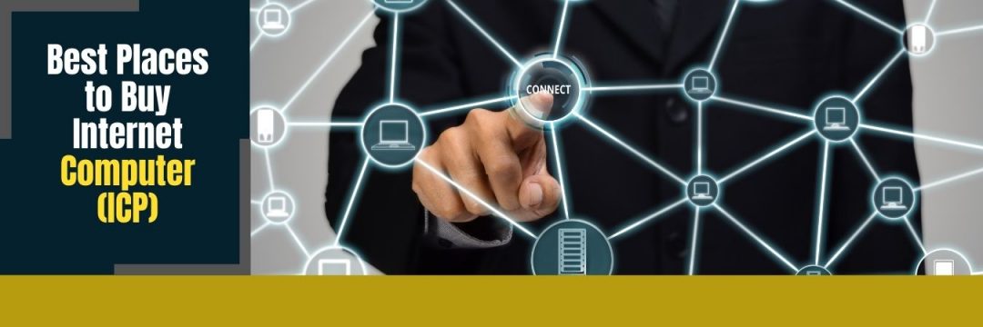 Best Places to Buy Internet Computer (ICP) 2025: Fees, BBB, Legit ...