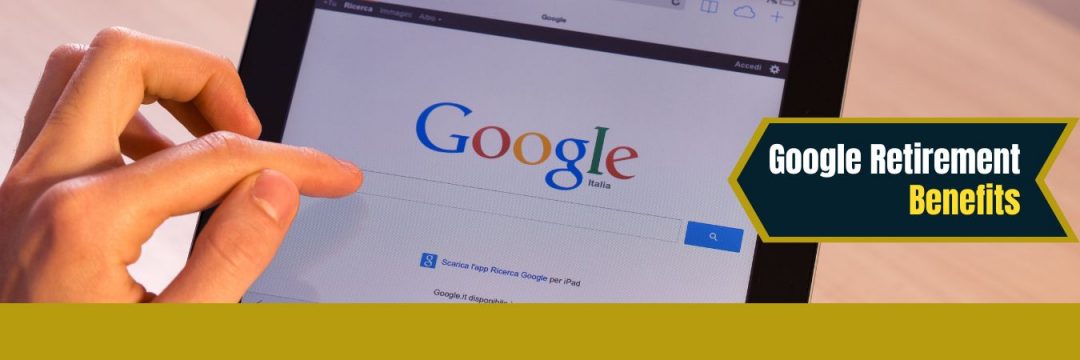 Google Retirement Benefits 2026: Fees, BBB, Legit, Complaints - Metal ...