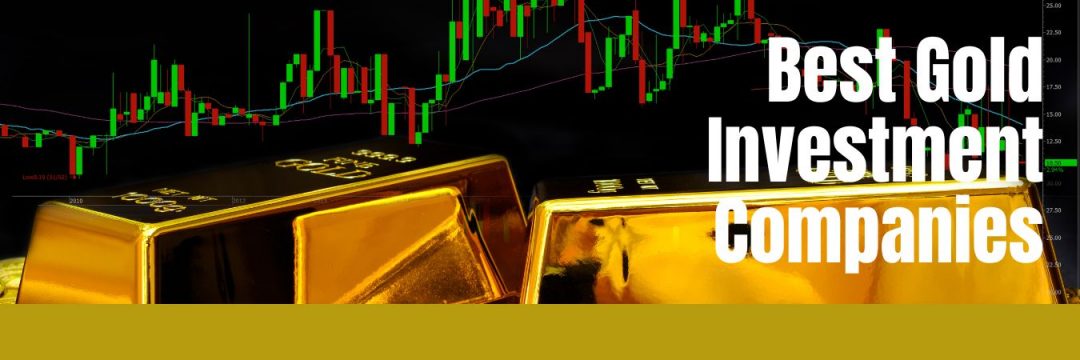 Best gold investment May companies 2024- metal-res.com
