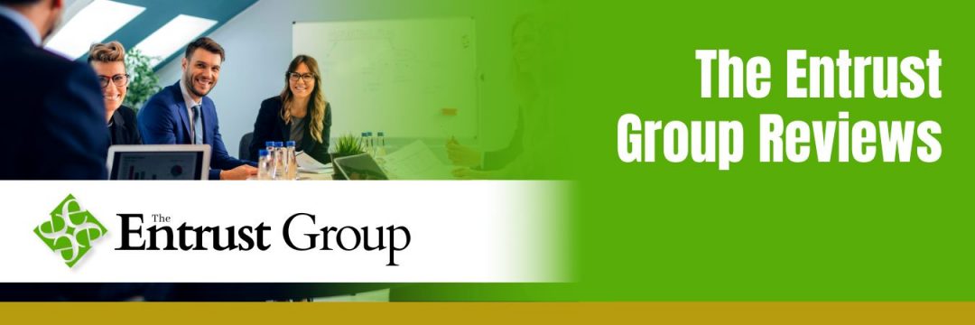 The Entrust Group Reviews 2025: Fees, BBB, Legit, Complaints - Metal-res.com - August